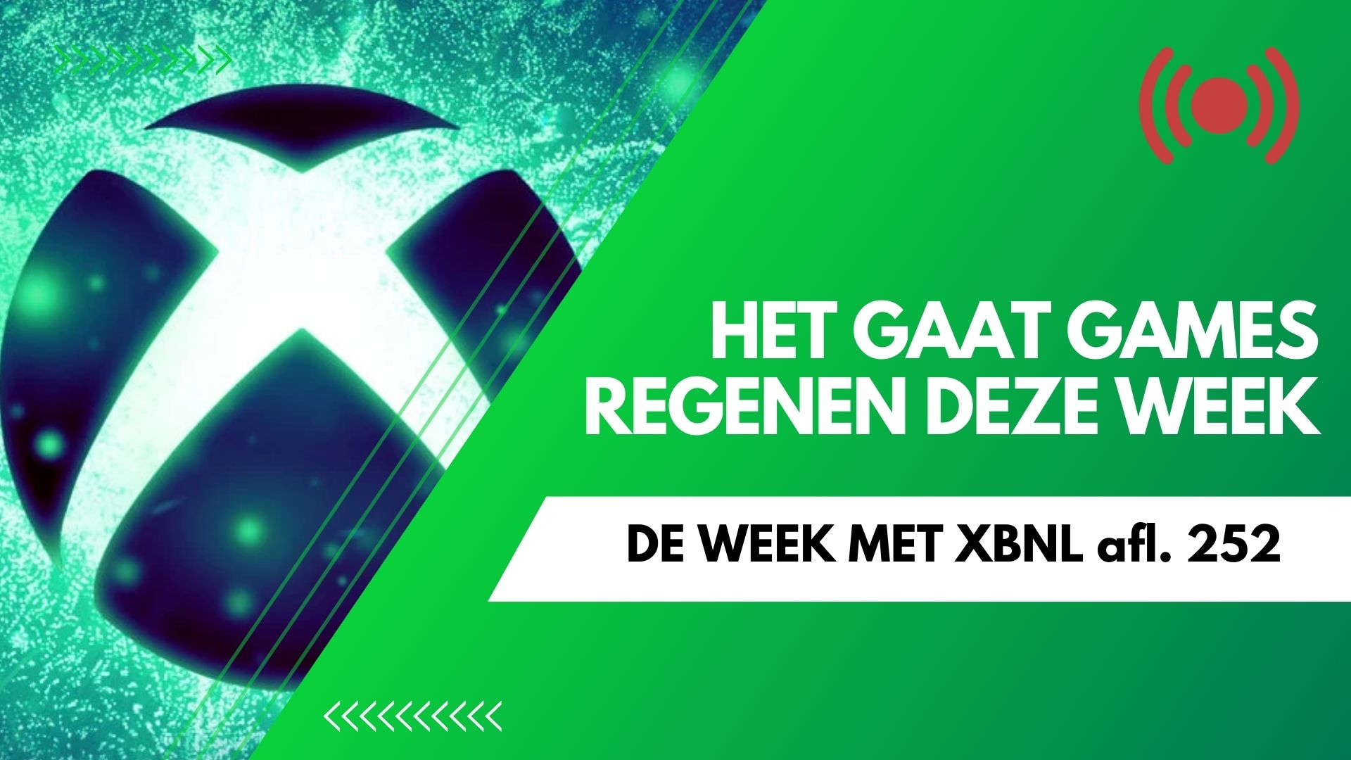 Het regent games deze week - De Week met XBNL afl. 252 - XBNL